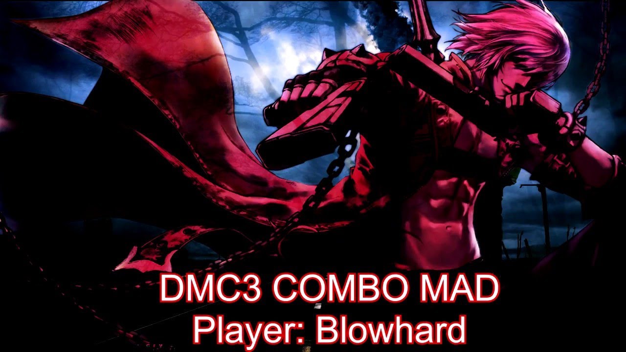 DMC3 COMBO MAD (Player: Blowhard)