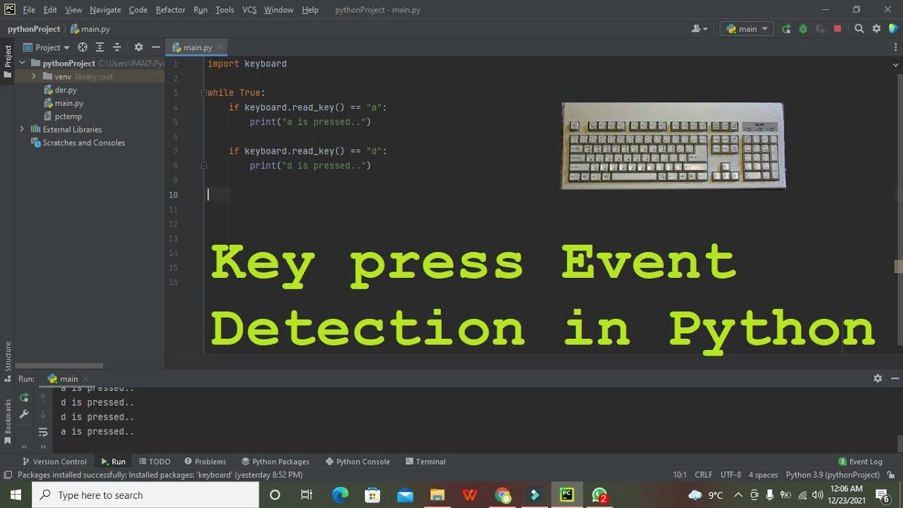 how to detect keypress in python | keyboard's key press event detection in python/pycharm