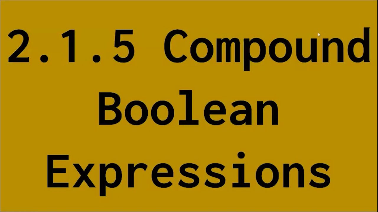 Compound Boolean Expressions (Java) - AP Computer Science A