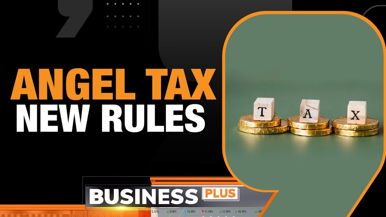Angel Tax: Income Tax Department Notifies Rules for Valuation of Startups | Business Plus | News9