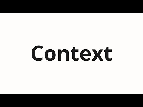 How to pronounce Context