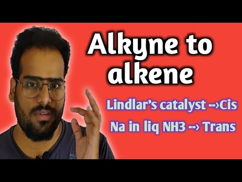 Reduction of Alkyne to cis and trans-alkenes