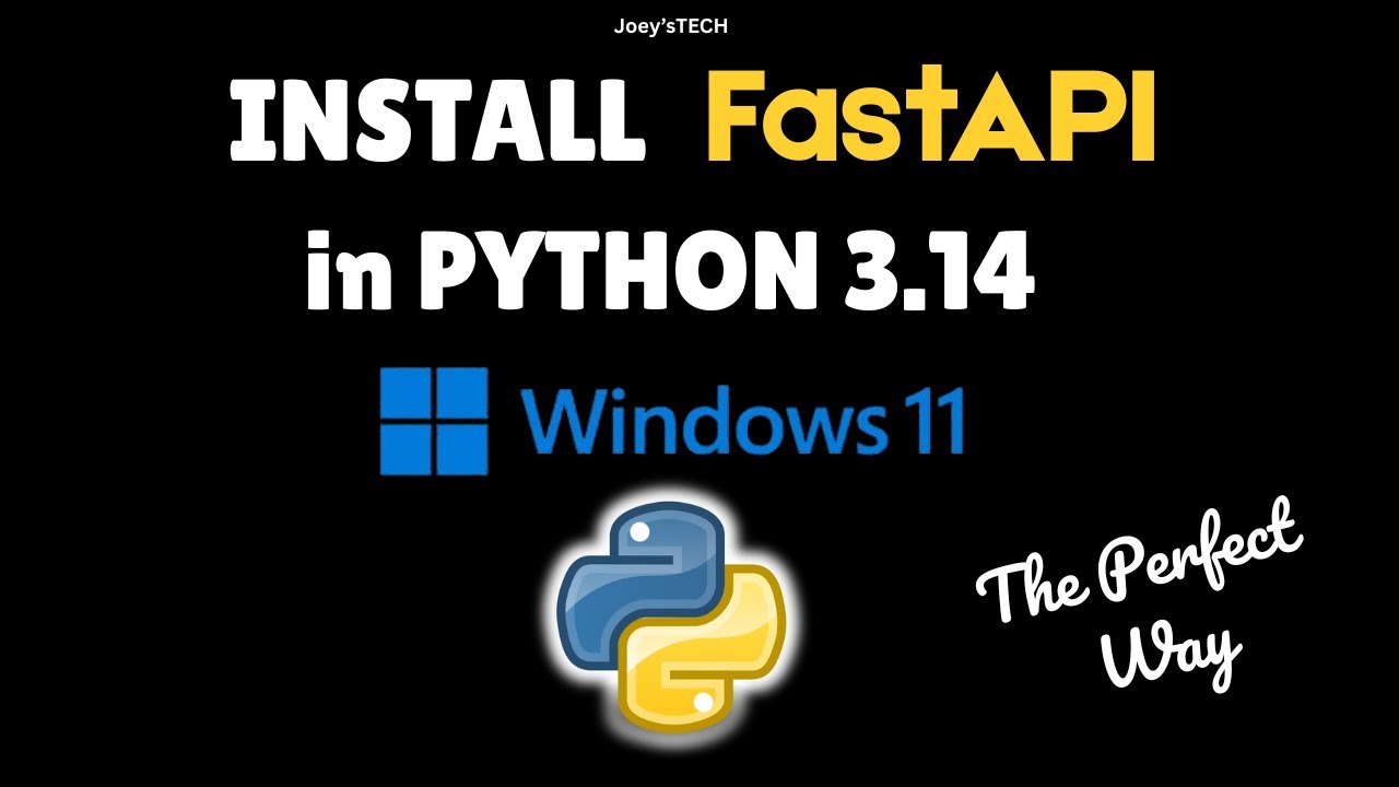 How to install FastAPI in Python 3.14 on Windows 11 #fastapi