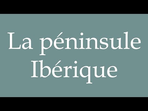 How to Pronounce ''La péninsule Ibérique'' (The Iberian Peninsula) Correctly in French