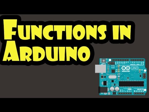 How to use Functions in Arduino