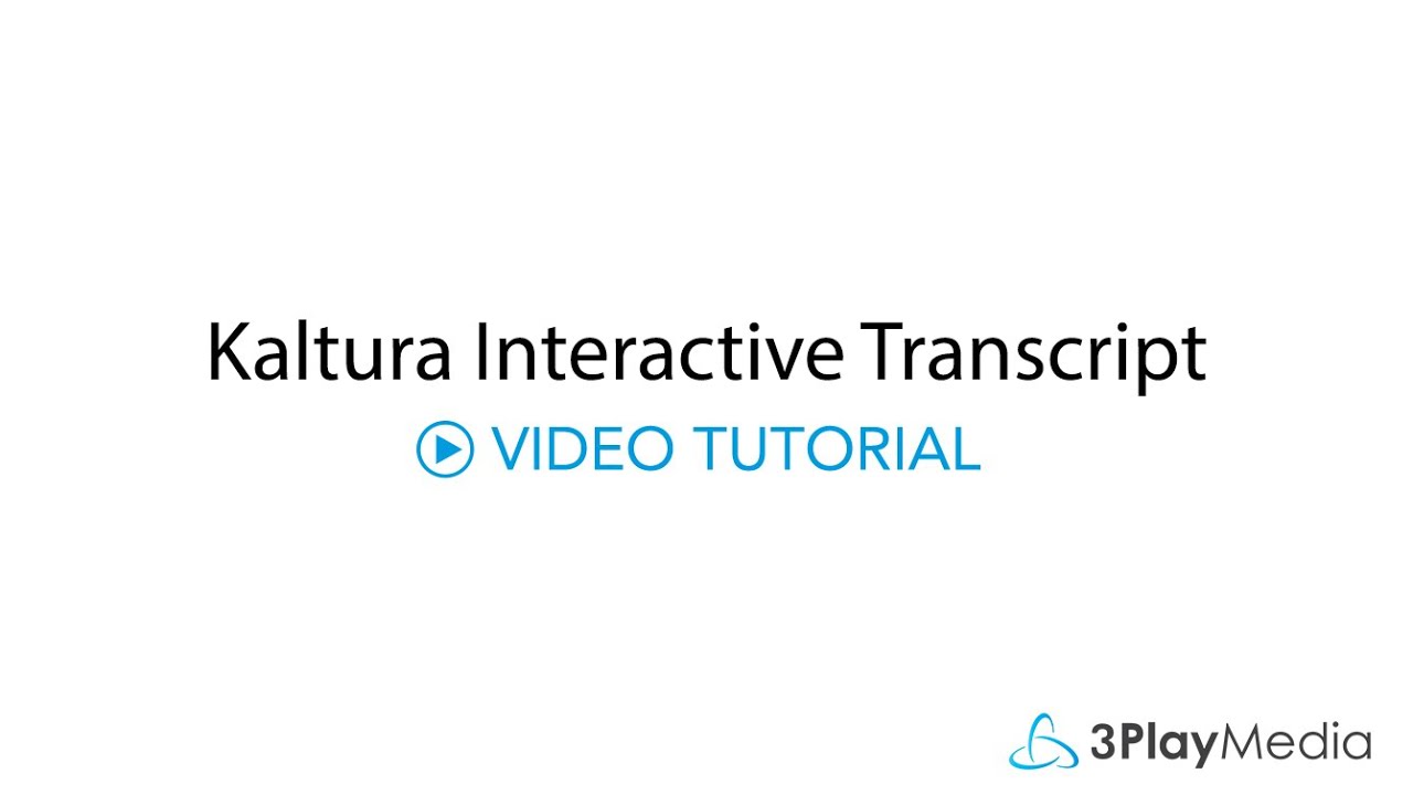 Kaltura Interactive Transcript