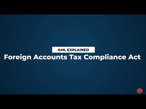 Foreign Accounts Tax Compliance Act (FATCA) l AML Explained #46