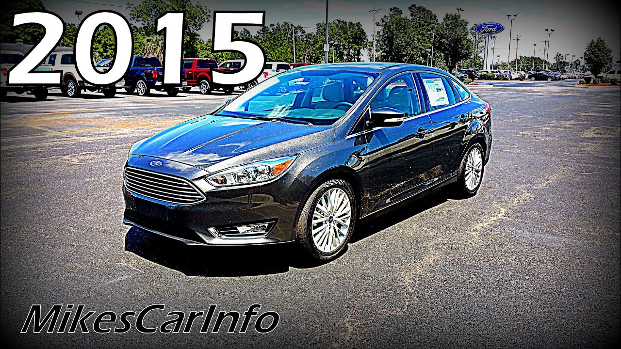 👉 2015 Ford Focus Titanium FWD