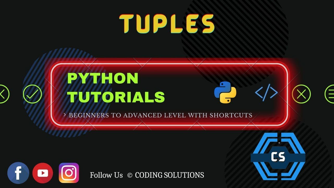 #28 Tuples In Python | Python Programming For Beginners | Coding Solutions