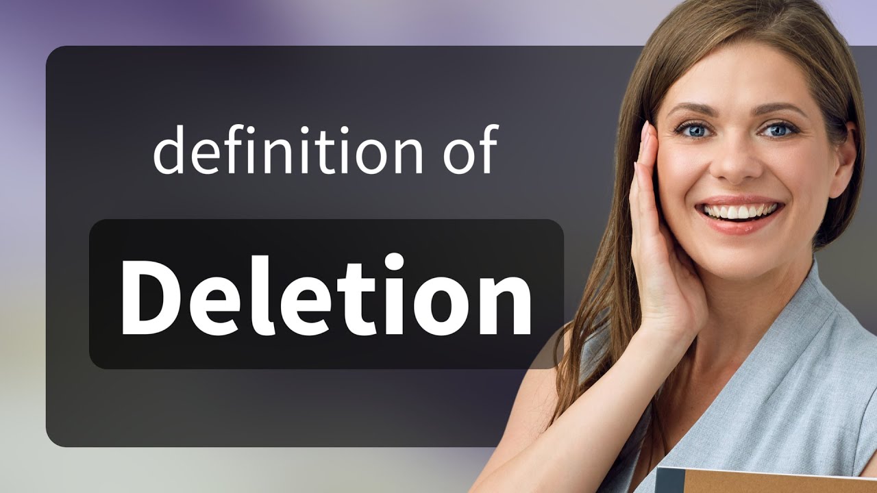 Deletion | what is DELETION definition