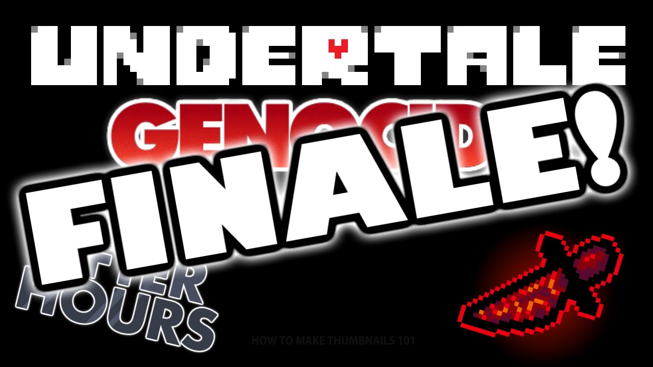 After Hours | Undertale Genocide: Finale!
