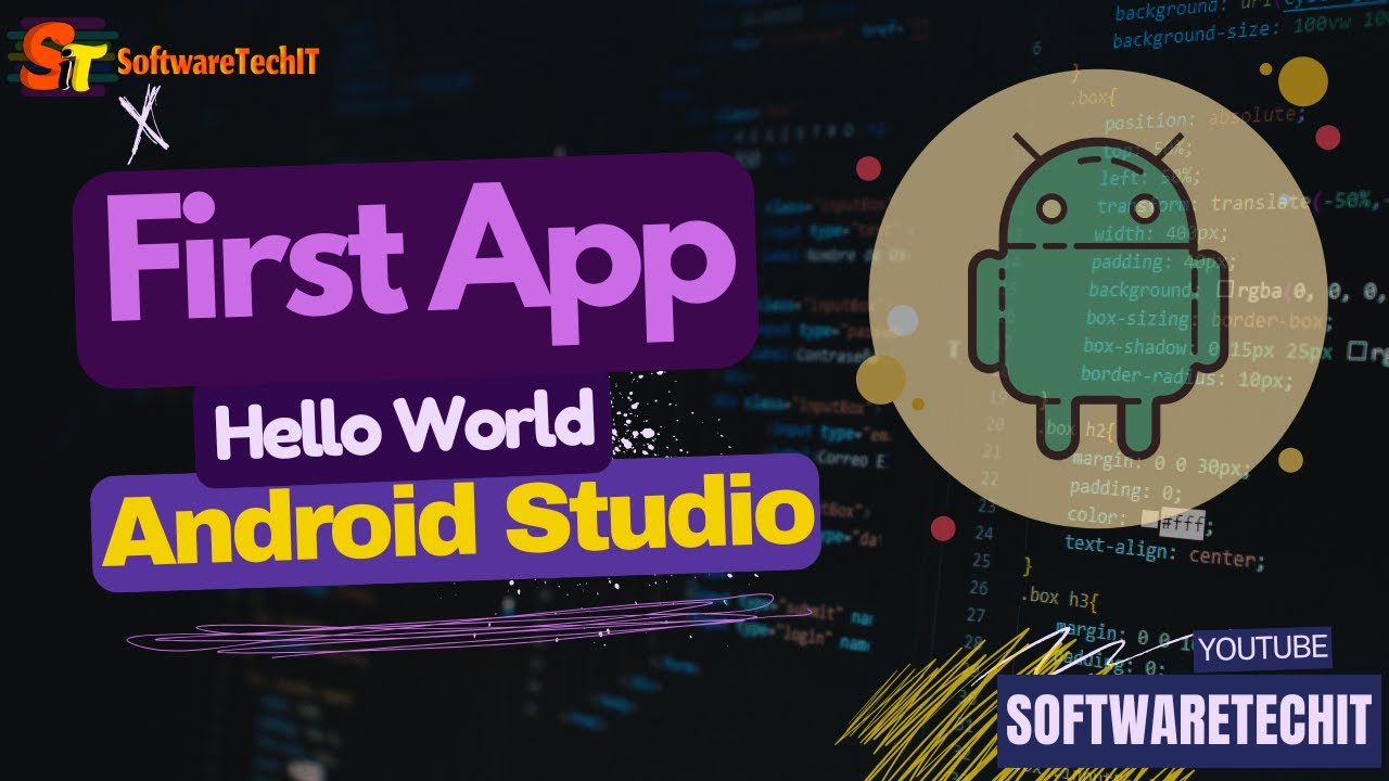 #1 ANDROID FIRST APP HELLO WORLD | Android First App Tutorial, Android Studio App, SoftwareTechIT