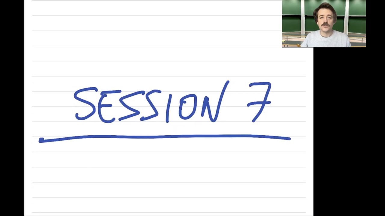 Session 7