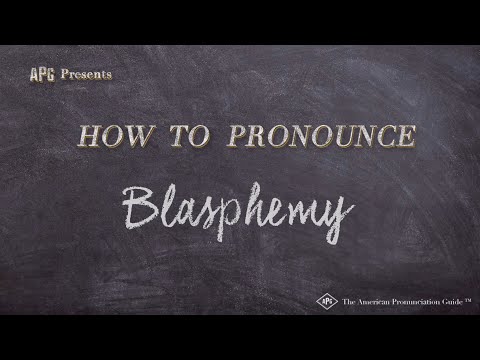 How to Pronounce Blasphemy (Real Life Examples!)