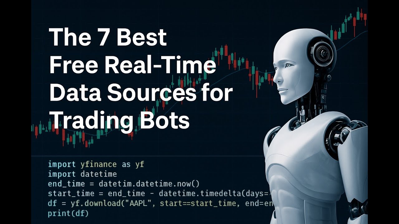 The 7 Best *FREE* Real-Time Data Sources for Trading Bots (2025)