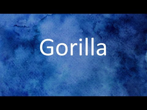 How to correctly pronounce "Gorilla". (Hindi and English, Meaning and usage in the Description)