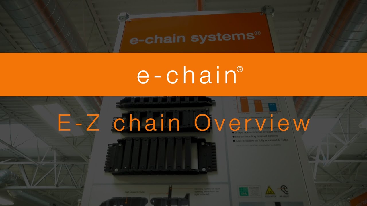 Overview - e-chain® - E Z chain Series