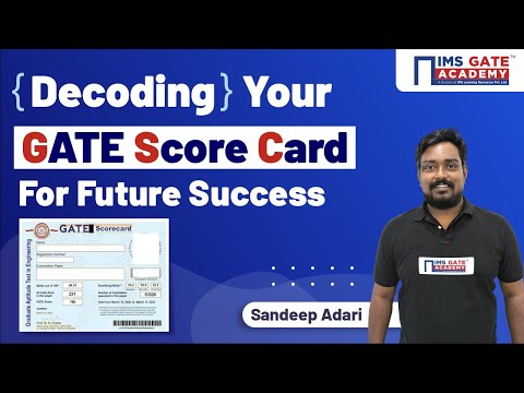 Decoding Your GATE Score Card for Future Success | Sandeep Adari