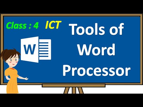 Tools Of Word Processor || Class – 4 || COMPUTER / ICT || CAIE / CBSE ...