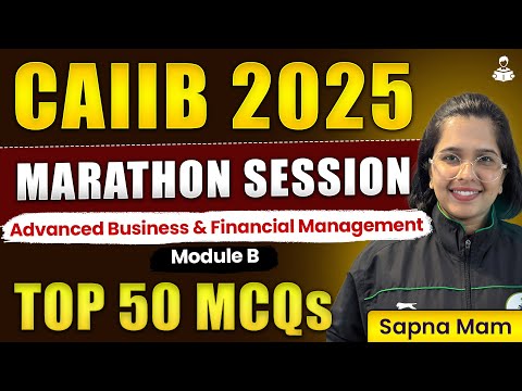CAIIB 2025 ABFM Marathon | ABFM Complete Module B Preparation | CAIIB Marathon 2025 | CAIIB ABFM