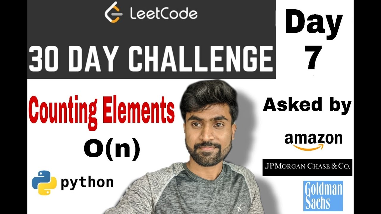 counting elements -Leetcode Problem | Asked by Amazon | Python Solution O(n)