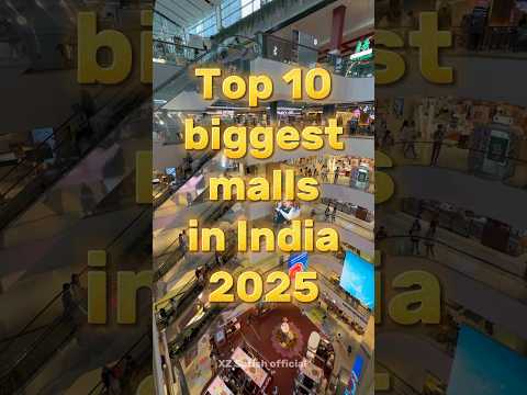 Top 10 biggest malls in India 2025😯 #top10 #trendingshorts #mall #bangluru #hyderabad #kochi #facts