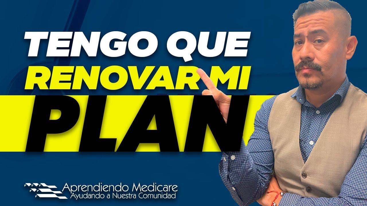 ¿Cómo renovar un Plan de Medicare? │Cómo funciona Medicare en EEUU