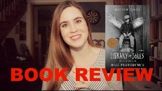 Book Review: Library Of Souls - book-news.org