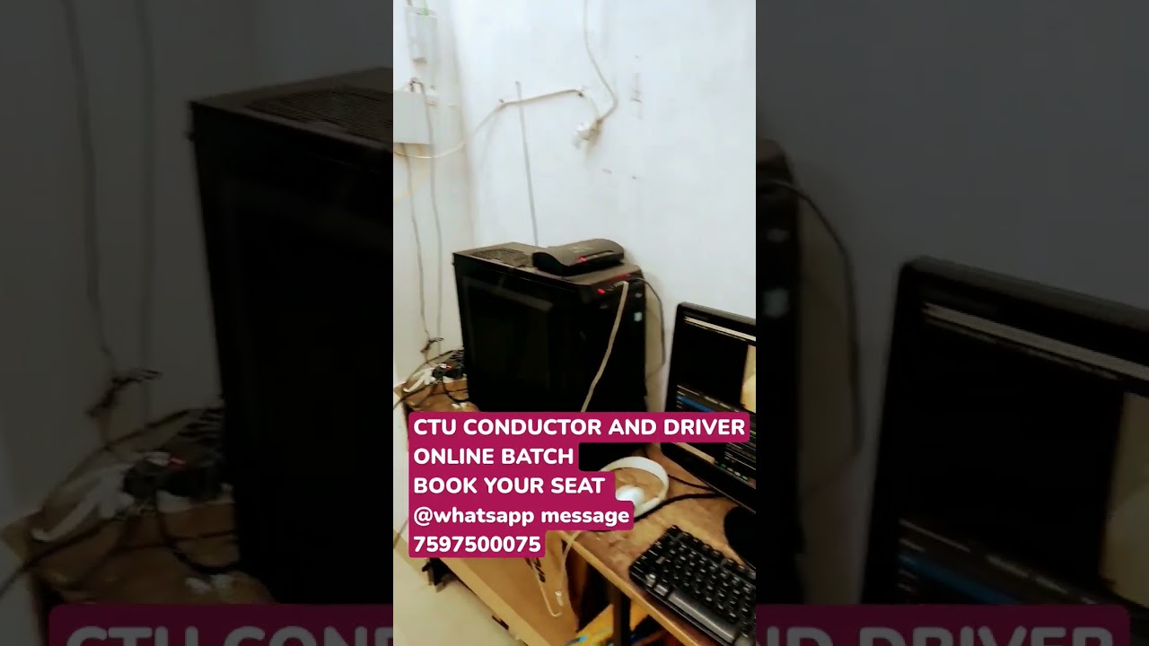 CTU CONDUCTOR AND DRIVER ONLINE BATCH BOOK YOUR  seat what's app 7597500075