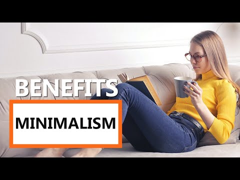 Benefits of Minimalism & Decluttering ( Less is More)