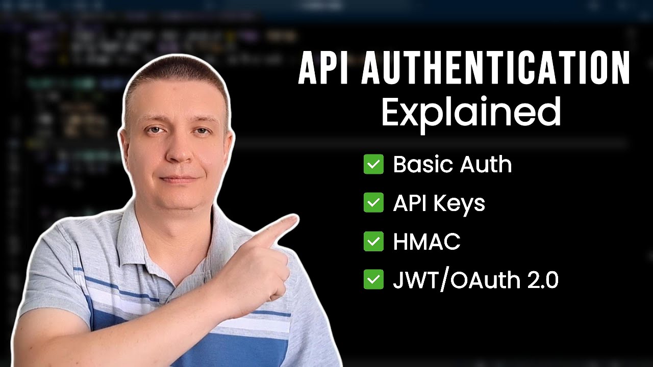 API Authentication Explained: 4 Methods Every Developer Must Know in 2026