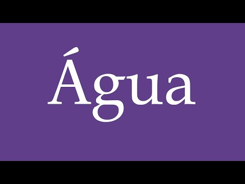 How to Pronounce ''Água'' (Water) Correctly in Spanish 🇲🇽