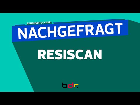 Nachgefragt: RESISCAN Service | Ein Service der Bundesdruckerei