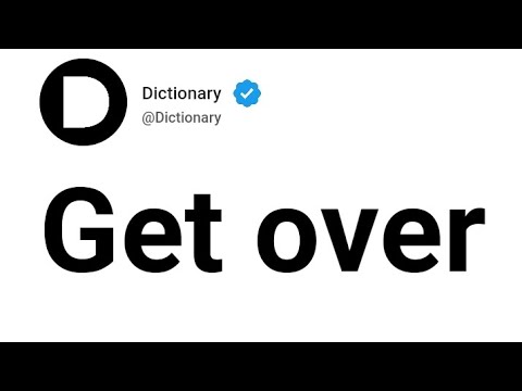 Get over Meaning In English