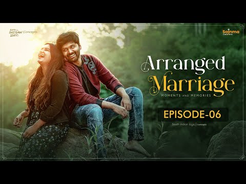 Arranged Marriage | Episode 6 | Telugu Webseries 2025 | Sainma Creations