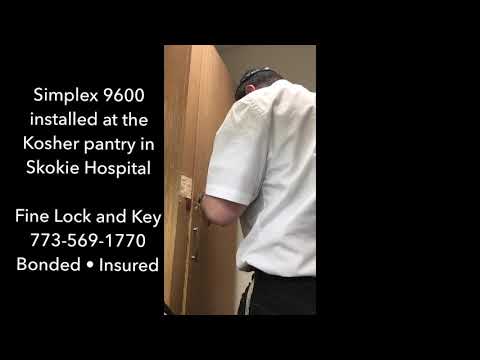 Simplex 9600 installed at the Kosher pantry in Skokie Hospital Fine Lock and Key 773-569-1770