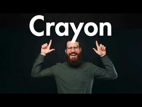 How to Pronounce Crayon (Correctly)