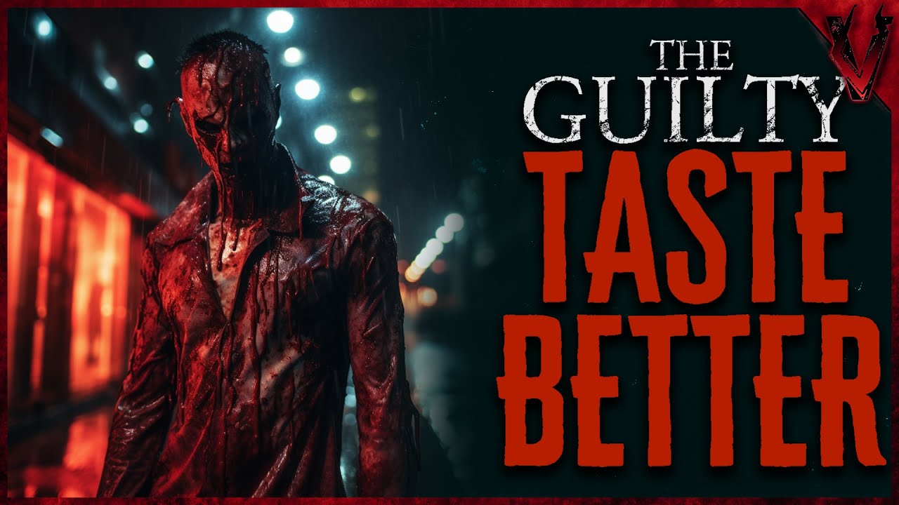 The Guilty Taste Better