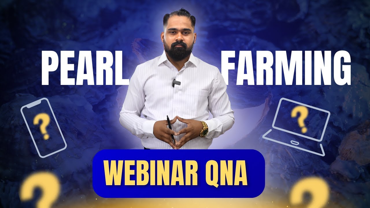 Interactive Q&A from Our Pearl Farming Clarification Webinar | Sahyadri Pearl Farming & Training