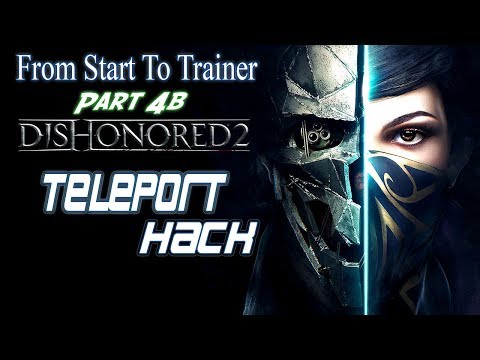 Dishonored 2: TELEPORT | Part 4b Start To Trainer