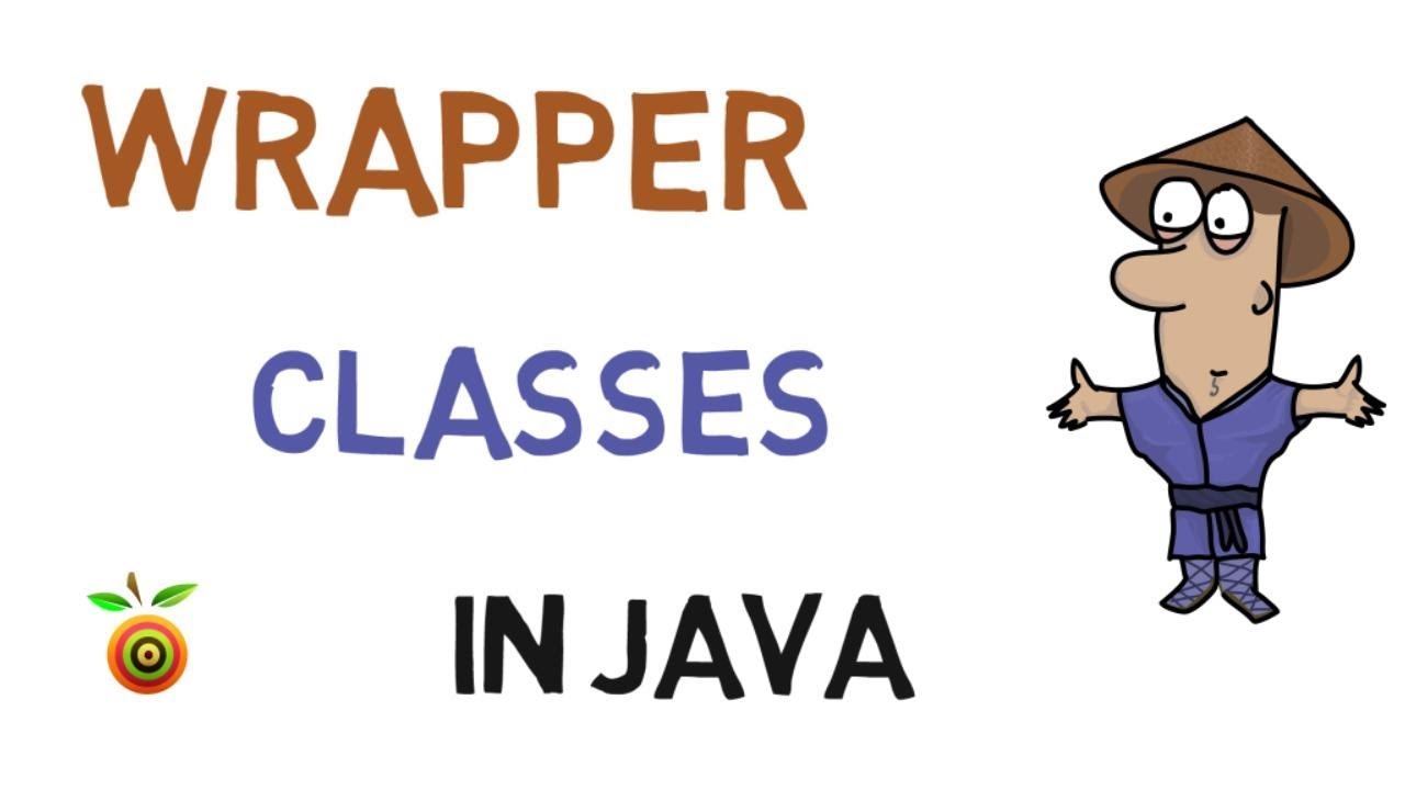 28 - Wrapper classes in Java