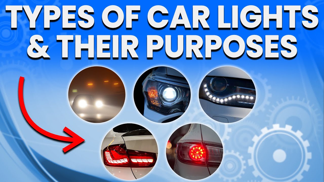 Different Types Of Car Lights And Their Purposes (Explained)
