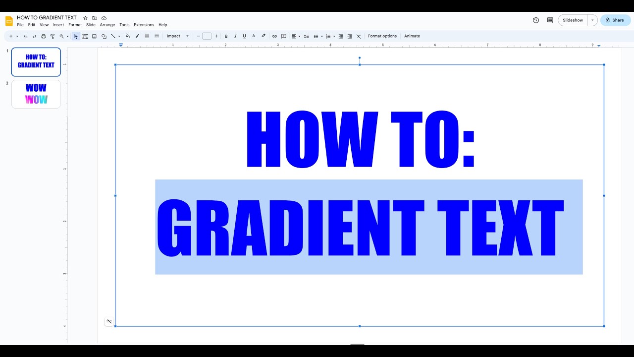 HOW TO CREATE GRADIENT TEXT ON GOOGLE SLIDES