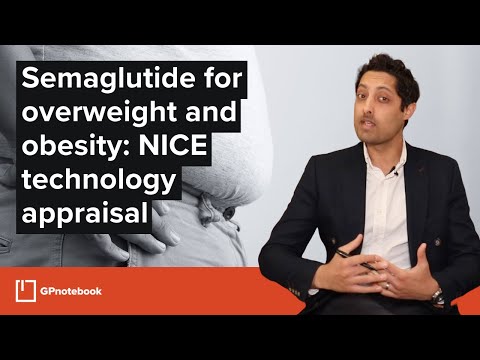 Semaglutide for overweight and obesity: NICE technology appraisal