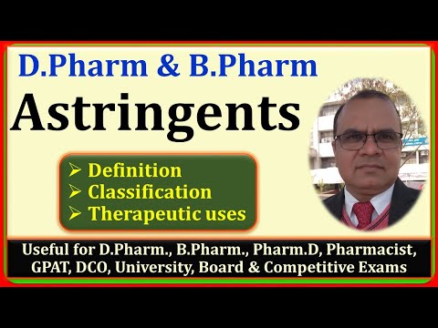 Astringents - Definition, Therapeutic Uses & Classification