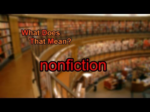 What does nonfiction mean?