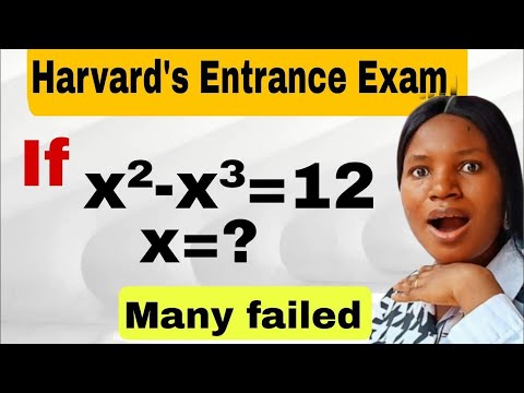 A Harvard University entrance examination|Algebra maths question