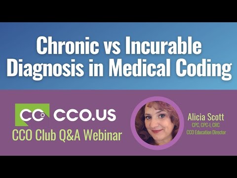 Chronic vs Incurable Diagnosis in Medical Coding