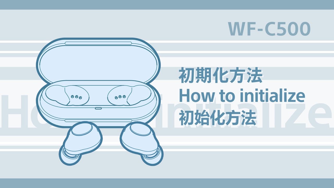 Comment initialiser ou réinitialiser les écouteurs sans fil (WF-C500) | Sony BE
