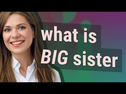 Big sister | meaning of Big sister